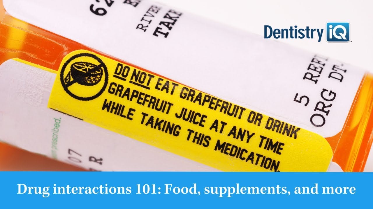 Drug interactions 101: What dentists and dental hygienists should know ...